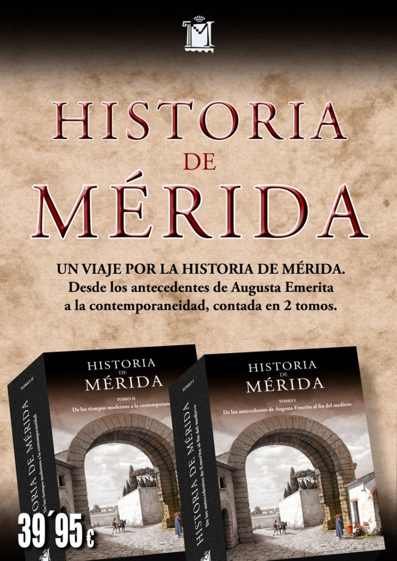 Presentación del libro 'Historia de Mérida' - Ayuntamiento de Mérida